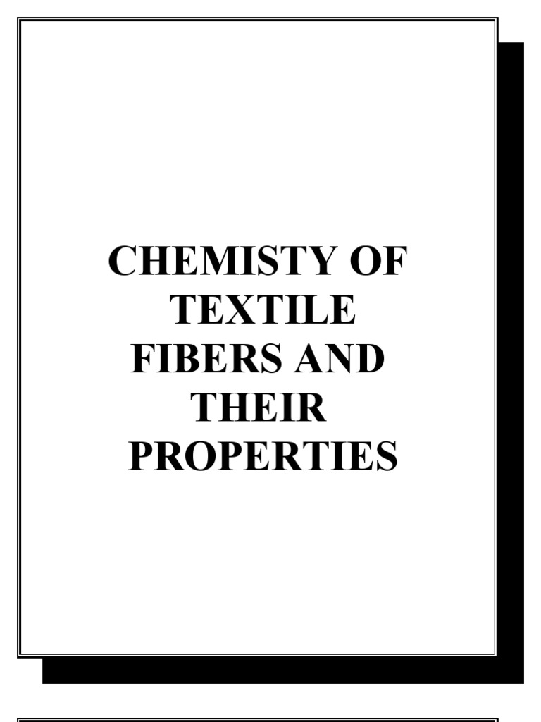 Chemisty of Textile Fibers and Their Properties | PDF | Rayon ...