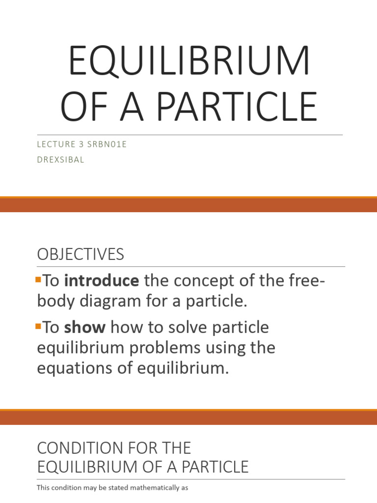 Lecture 3 Equilibrium of Particles | PDF | Force | Tension (Physics)