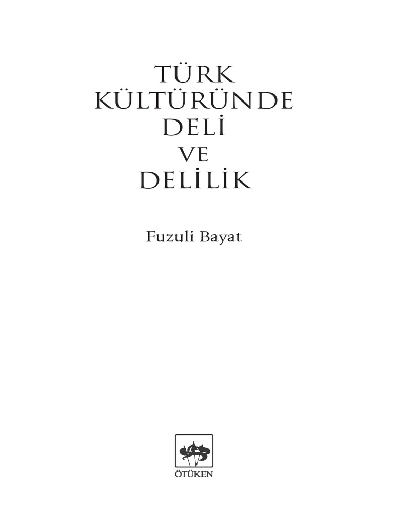 Turk Kulturunde Deli Ve Delilik 1526458680 | PDF Turk Kulturunde Deli Ve Delilik 1526458680 | PDF