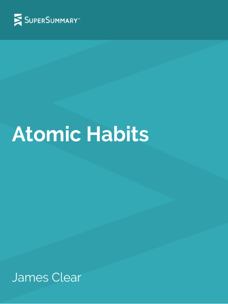 Atomic Habits - SuperSummary Study Guide | PDF | Habits | Motivation