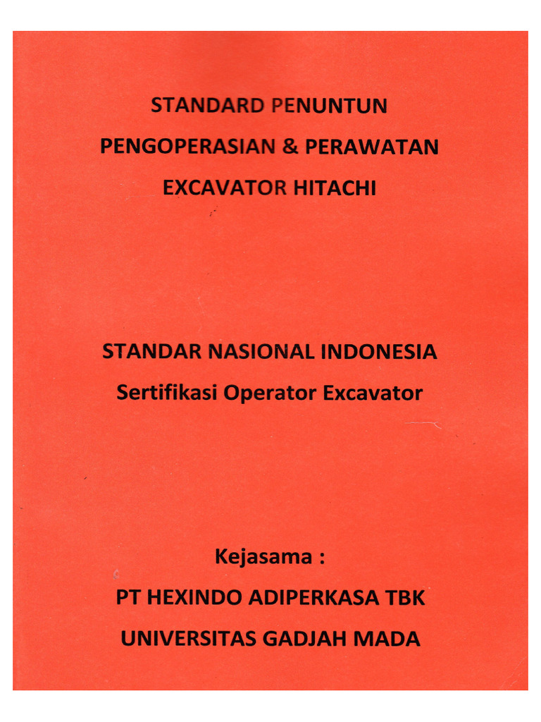 Standard Penuntun Pengoperasian & Perawatan Excavator Hitachi | PDF
