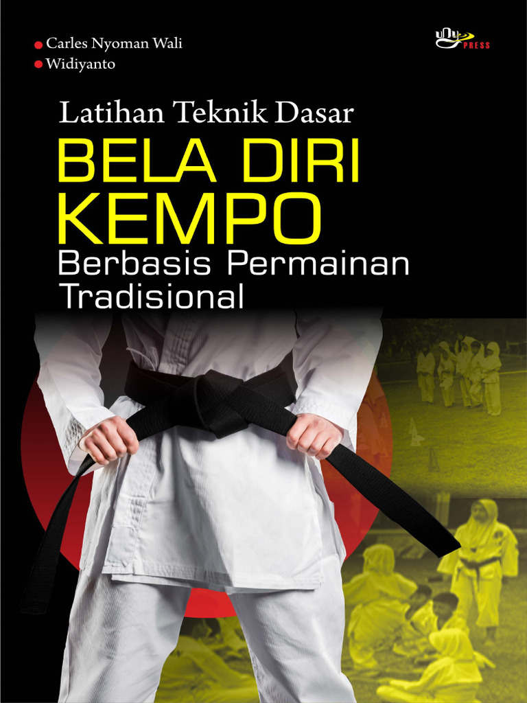 Latihan Teknik Dasar Bela Diri Kempo Berbasis Permainan Tradisional Full | PDF | Olahraga & Rekreasi