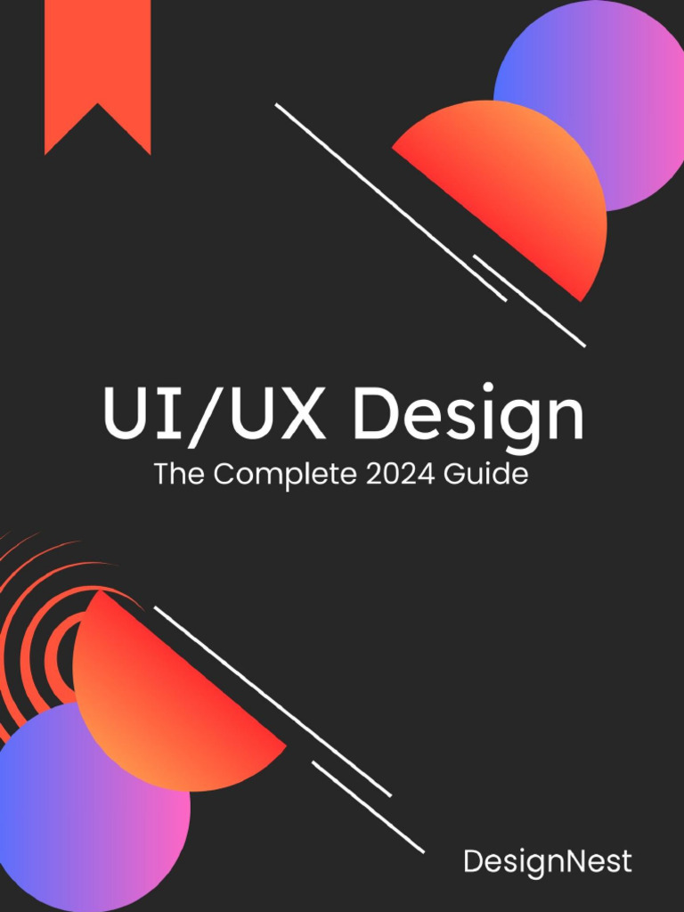 Nest Design. UI-UX Design. The Complete 2024 Guide for beginners 2024 ...