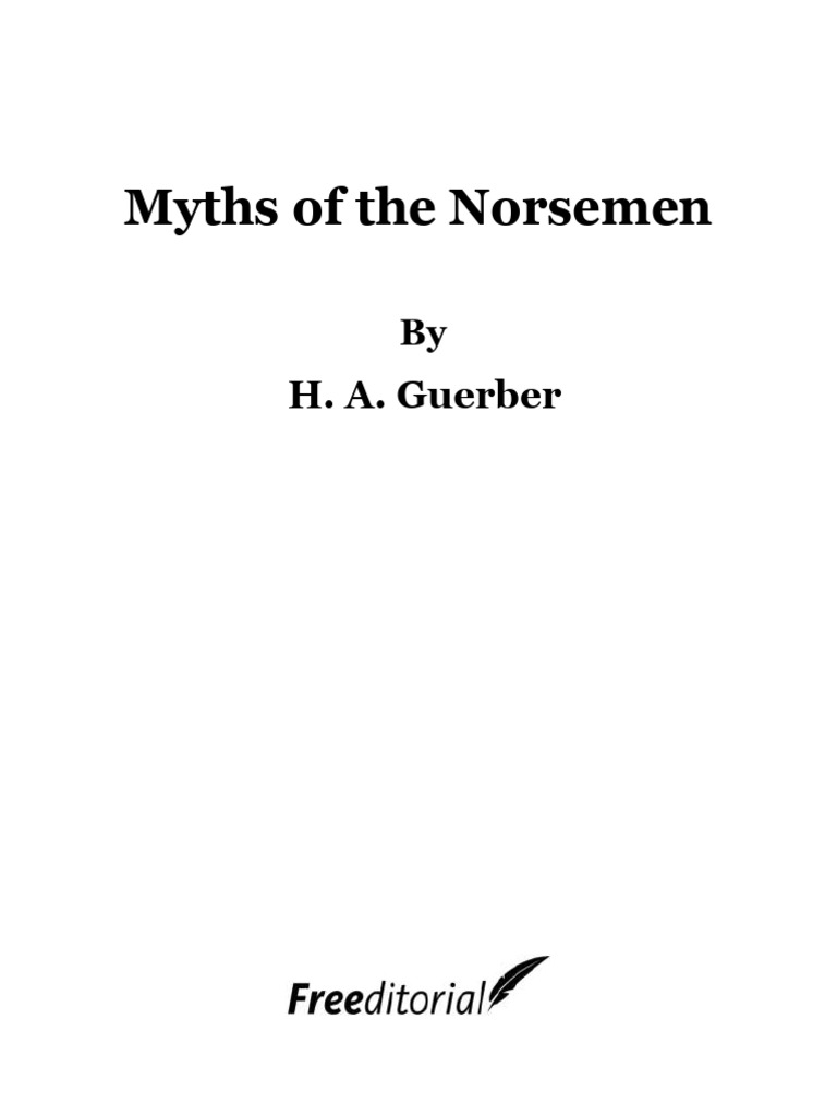 Myths of The Norsemen by H A Guerber | PDF | Odin | Norse Mythology