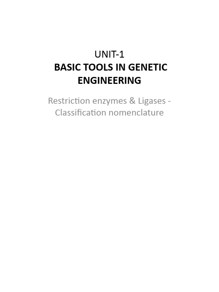 Genetic Engineering Tools: Restriction Enzymes | PDF | Restriction ...