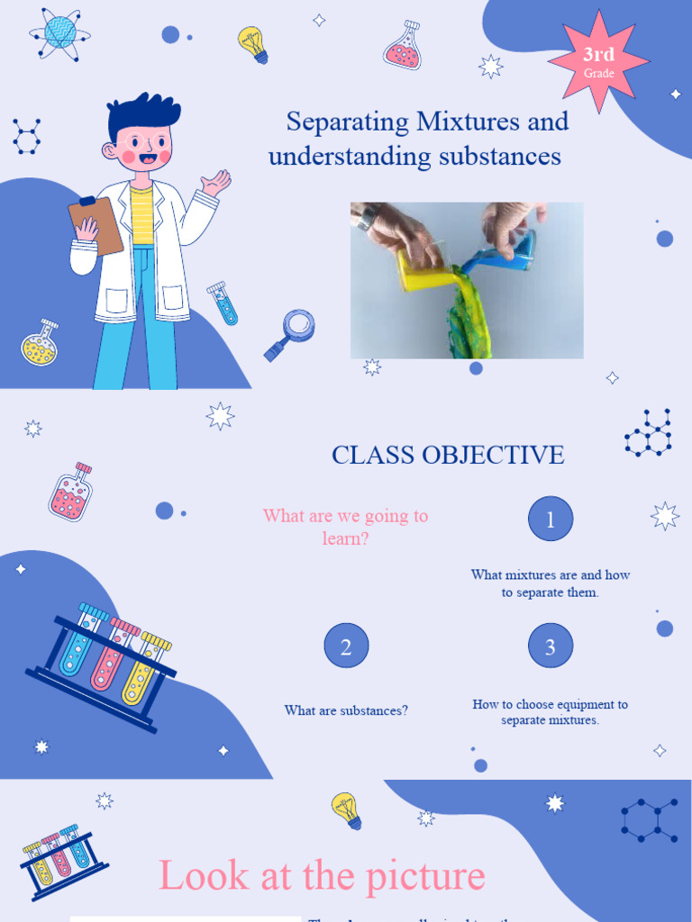 Separating Mixtures-Science Class 2 | PDF | Mixture | Homogeneity And ...