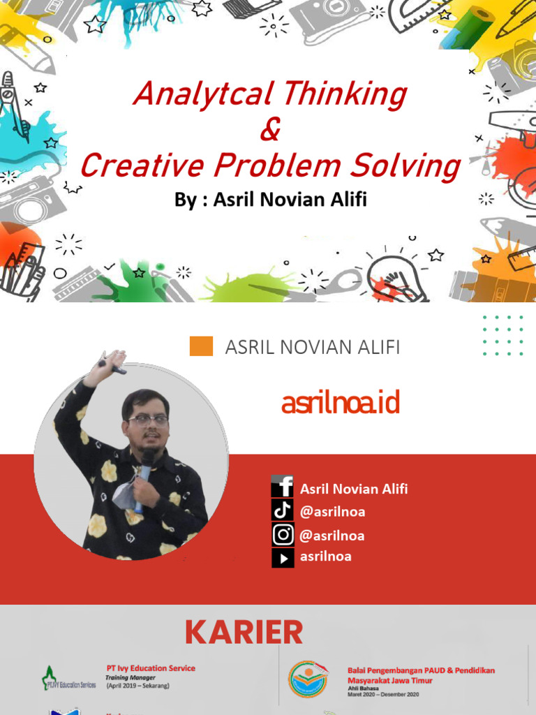 Analytical Thinking & Creative Problem Solving - Asril Novian | PDF | Pengembangan Diri
