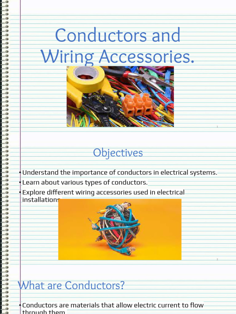 Lecture Conductors and Wiring Accessories.pptx | Download Free PDF ...