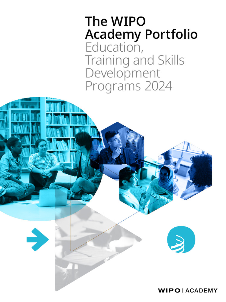 Wipo Pub 467 2024 en The Wipo Academy Portfolio of Education Training and Skills Development ...