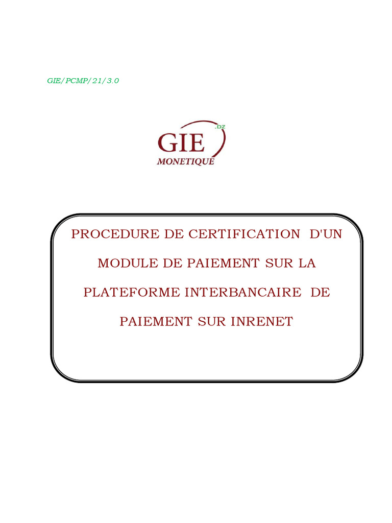 Gie Pcmp21!3!0 Procedure de Certification D Un Module de Paiement Sur La Plateforme ...