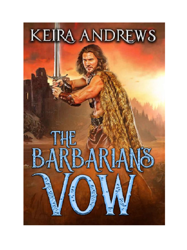 TRAD Barbarian Duet 02 Keira Andrews The Barbarian's Vow Fantasia | PDF | Amor | Cavalos