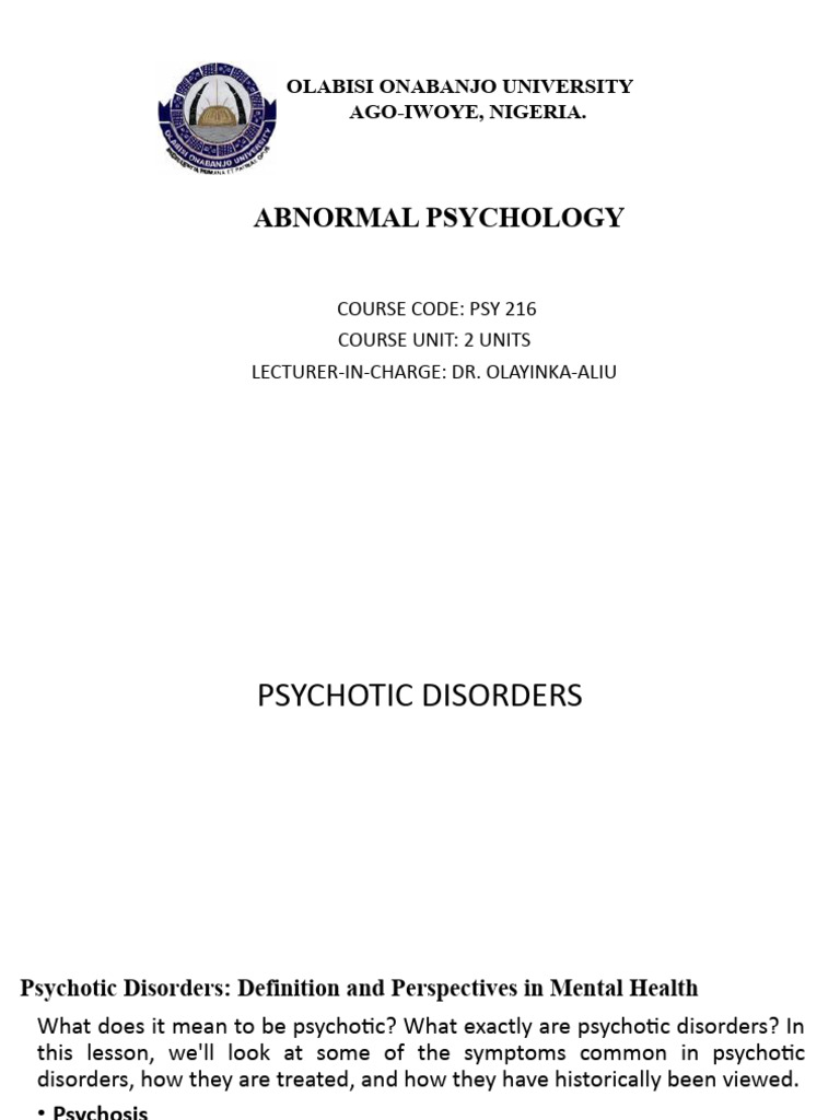 Abnormal Psychology Psychotic | PDF | Psychosis | Schizophrenia