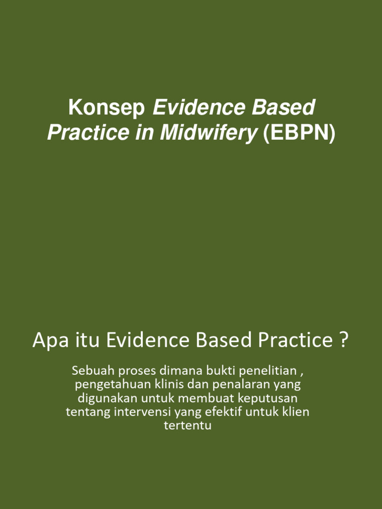 Konsep Evidence Based Practice | PDF | Pengembangan Diri | Kesehatan Holistik