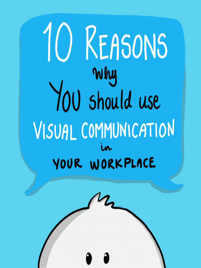 10 Reasons Why Visuals in The Workplace | PDF