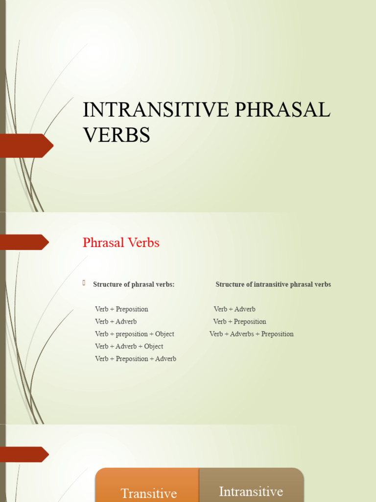 Intransitive Phrasal Verbs | Download Free PDF | Verb | Preposition And ...