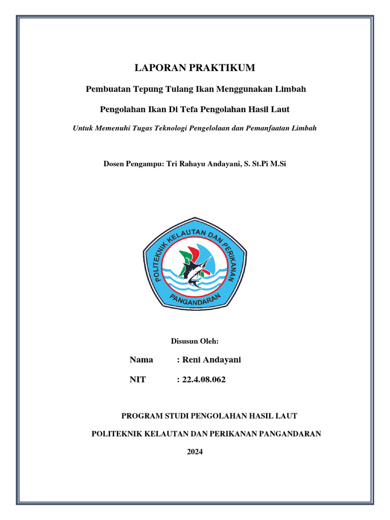 Laprak Pembuatan Tepung Tulang Ikan Reni A. 22.4.08.062 | PDF | Kesehatan Holistik | Teknologi ...