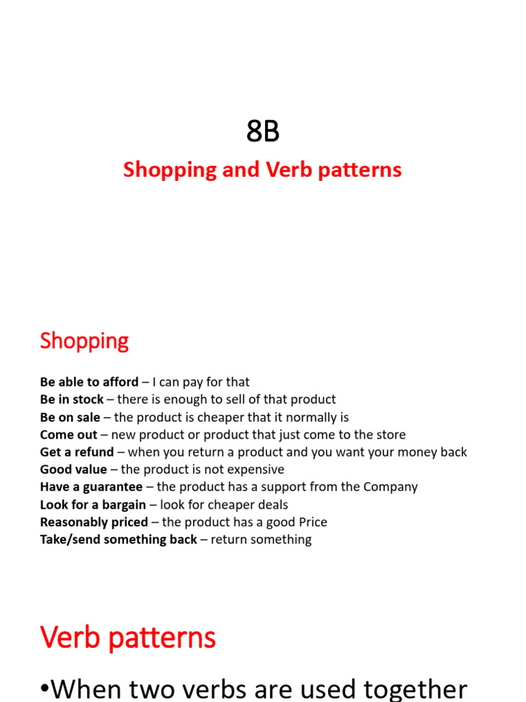 8B Shopping and Verb Patterns | PDF | Verb | Linguistic Typology