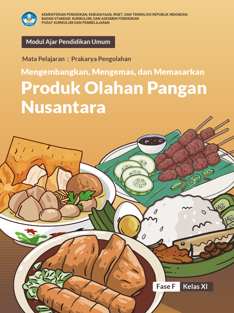 Modul Ajar Prakarya-Pengolahan - Mengembangkan, Mengemas, dan Memasarkan Produk Olahan Pangan ...