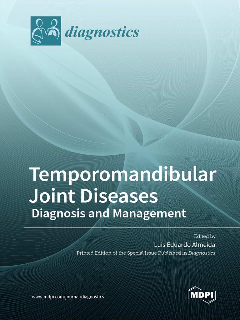 Temporomandibular Joint Diseases Diagnosis and Management | PDF | Clinical Medicine