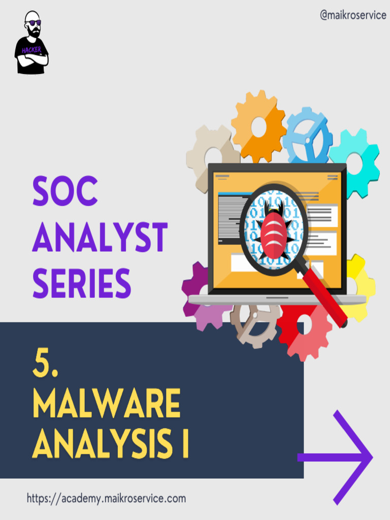 SOC Analyst Basics - Malware Analysis (Static) | PDF | Computer ... SOC Analyst Basics - Malware Analysis (Static) | PDF | Computer ...