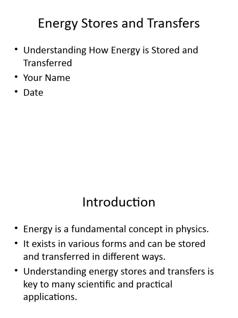 Energy Stores and Transfers Presentation | PDF | Energy Development ...