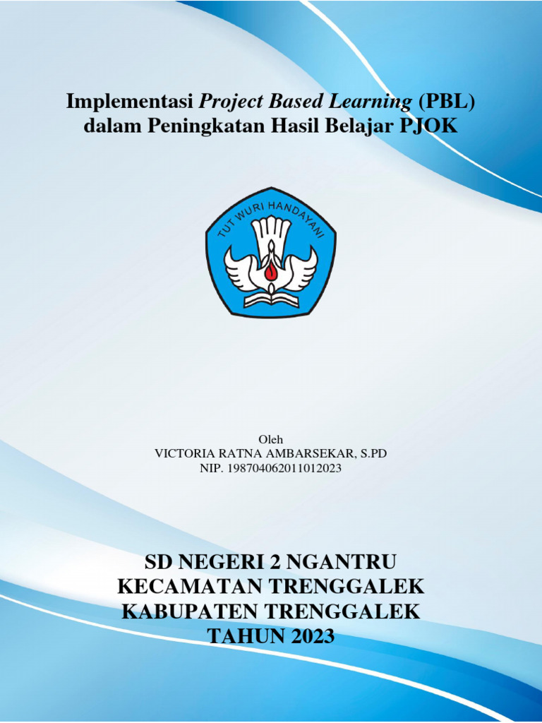 Implementasi Project Based Learning (PBL) Dalam Peningkatan Hasill Belajar PJOK Victoria | PDF ...