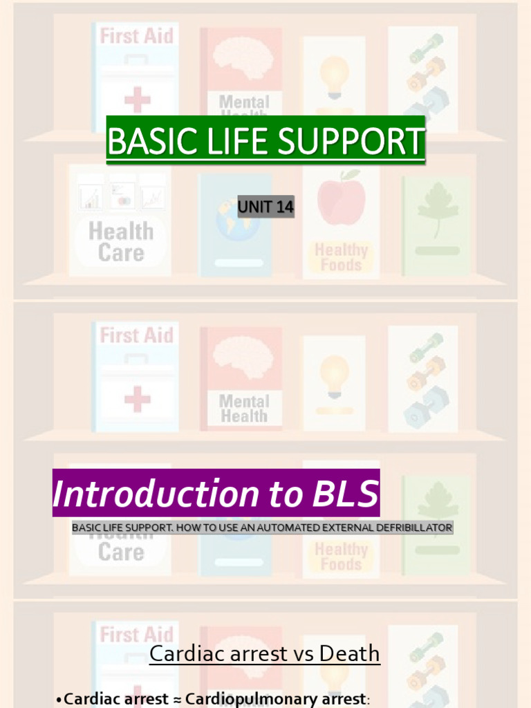 Unit 14 - Basic Life Support | PDF | Cardiopulmonary Resuscitation | Medical Specialties