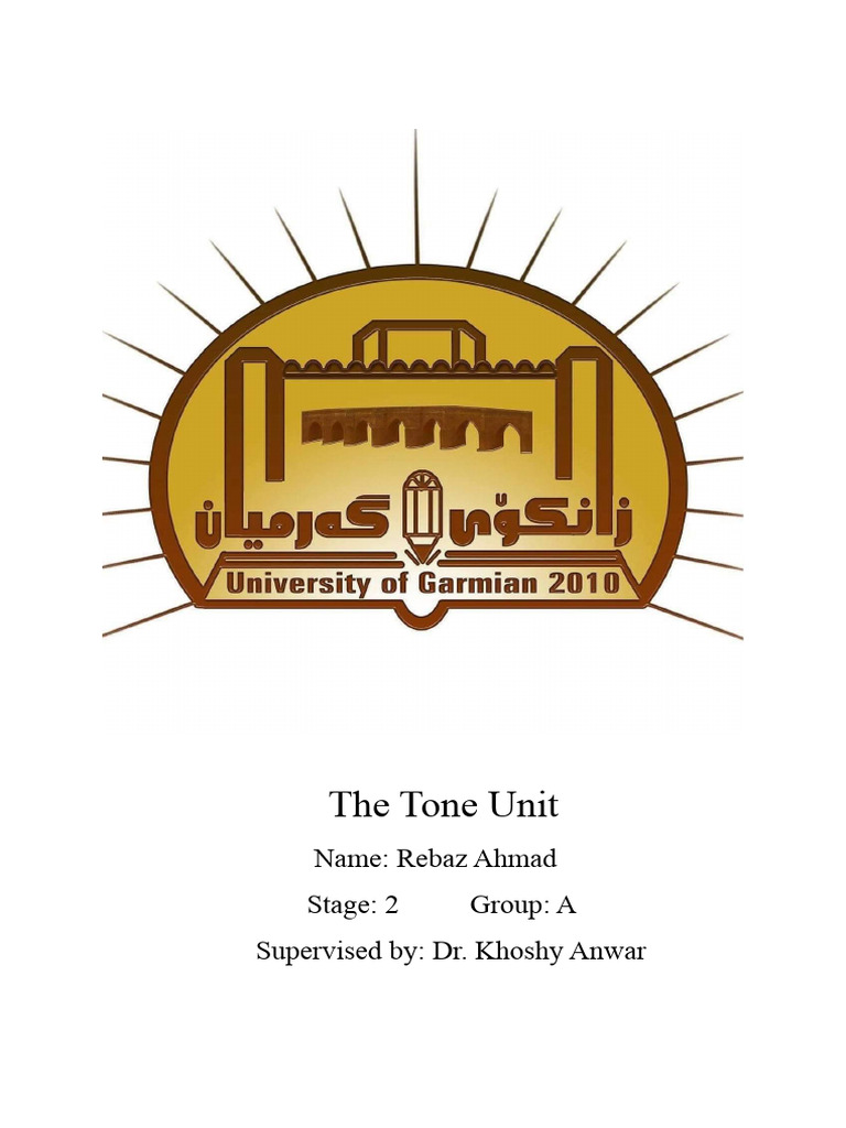 The Tone Unit: Name: Rebaz Ahmad Stage: 2 Group: A Supervised By: Dr. Khoshy Anwar | PDF | Tone ...
