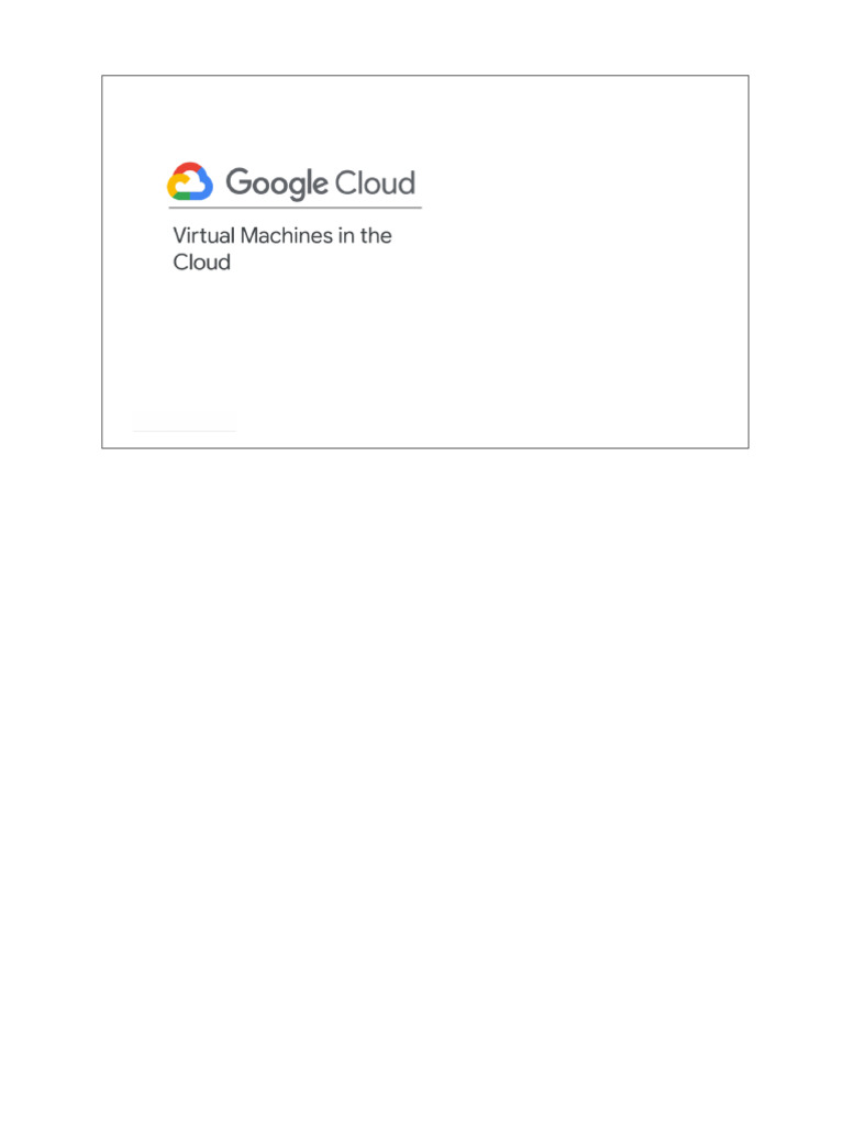 Google - Cloud - Fund - M3 - Virtual - Machines - in - The - Cloud ...