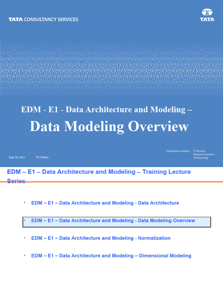 EDM - E1 - Data Architecture and Modeling - Data Modeling Overview v1.1 ... EDM - E1 - Data Architecture and Modeling - Data Modeling Overview v1.1 ...