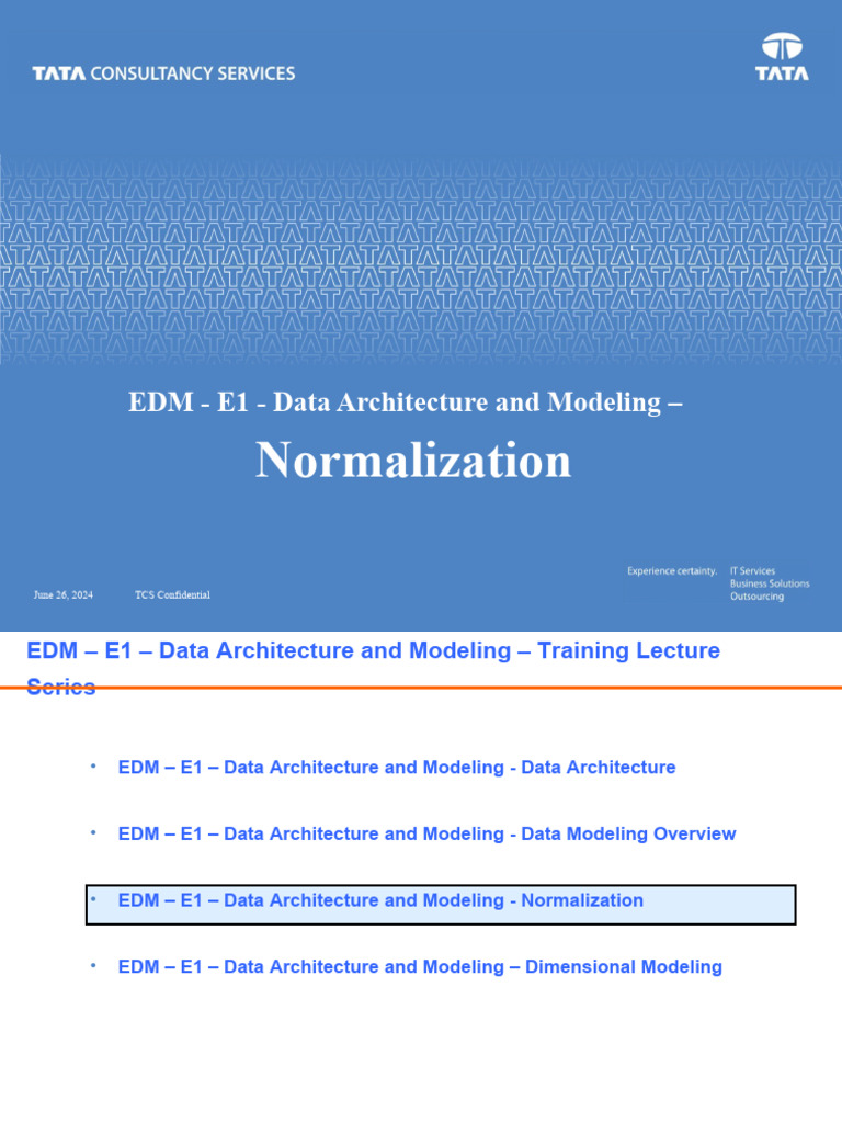 EDM - E1 - Data Architecture and Modeling - Normalization v1.1 ... EDM - E1 - Data Architecture and Modeling - Normalization v1.1 ...