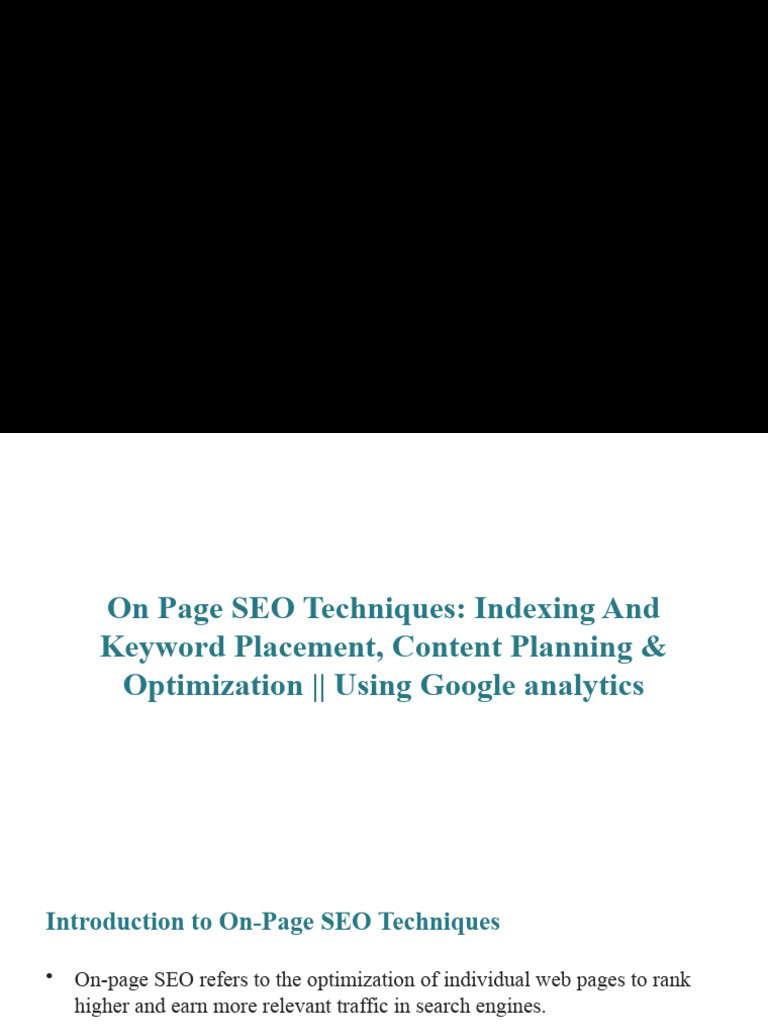 On Page SEO Techniques - Indexing and Keyword Placement, Content Planning & Optimization - Using ...