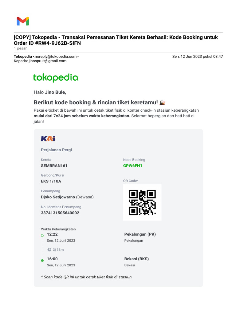 Gmail - (COPY) Tokopedia - Transaksi Pemesanan Tiket Kereta Berhasil - Kode Booking Untuk Order ...