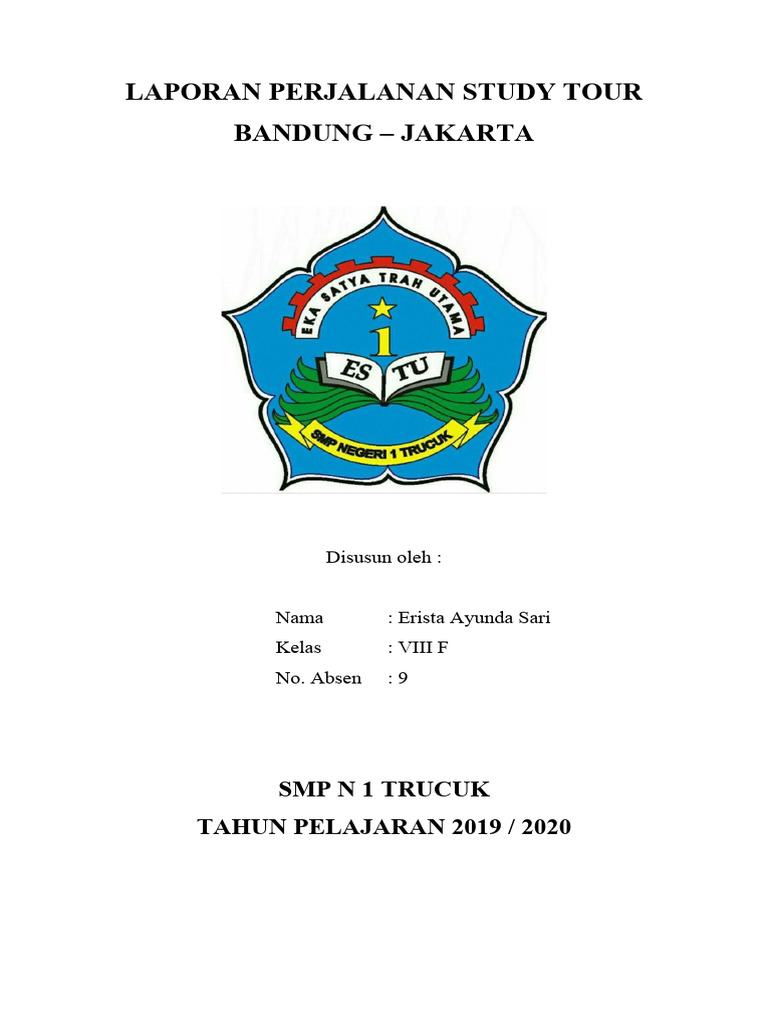 LAPORAN PERJALANAN STUDY TOUR Erista SMP N 2 Trucuk EDIT | PDF | Perjalanan