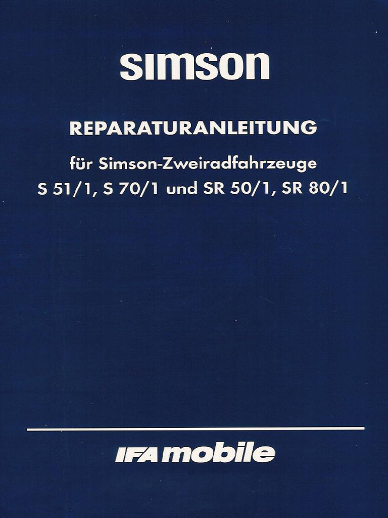 Instrukcja Napraw Simson Reparaturanleitung s51-1 sr50-1 | PDF
