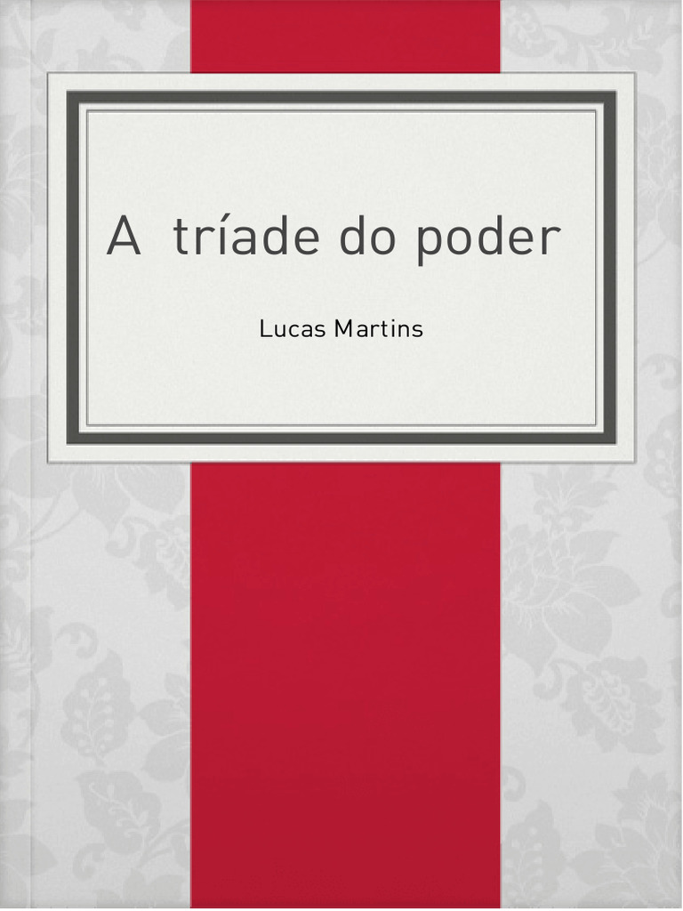 Livro A Tríade Do Poder | PDF