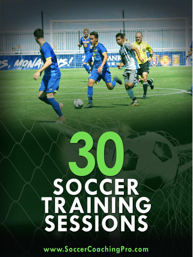 30 Soccer TRAINING SESSIONS PDF | PDF | Association Football | Defender ...