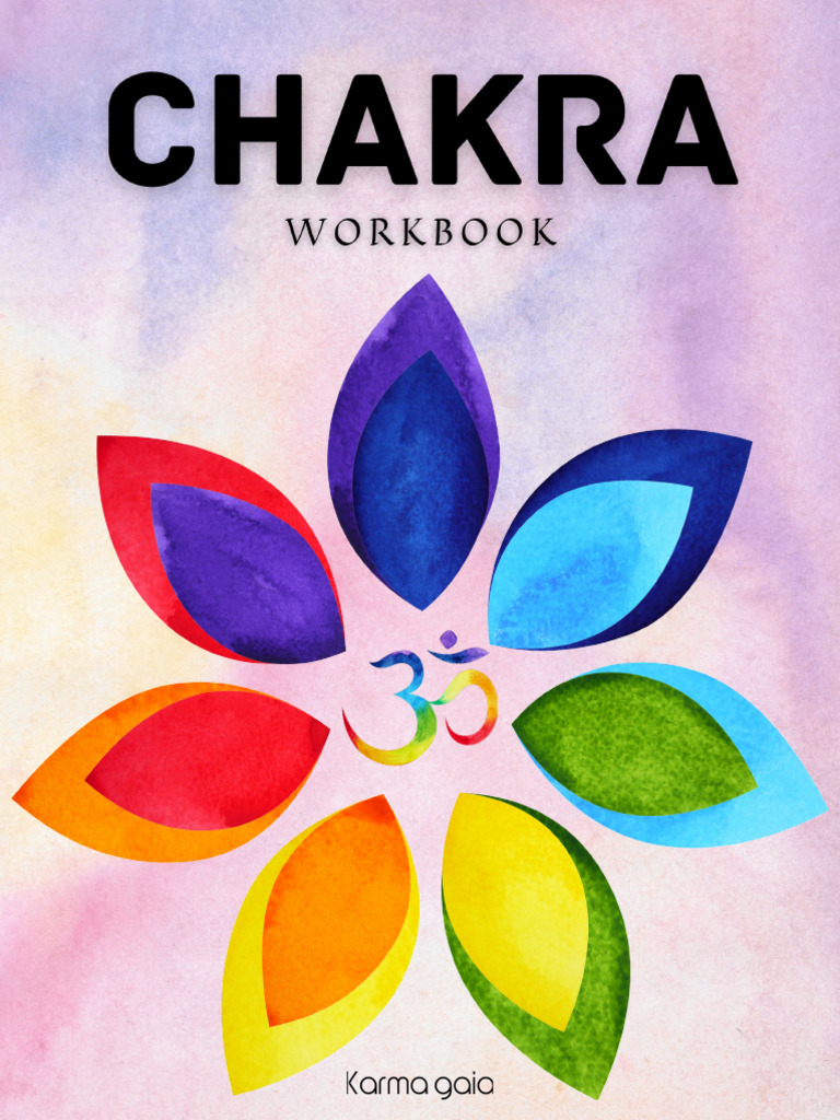 Chakra Workbook - Karma Gaia | PDF | Chakra