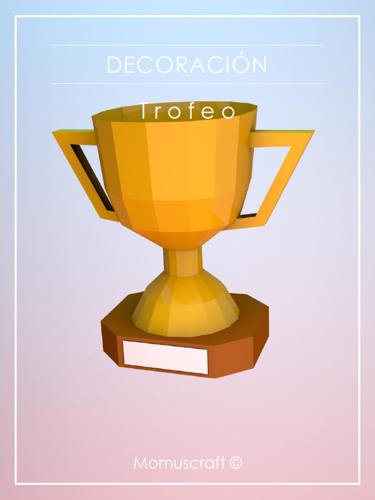 Decoración Trofeo - Momuscraft | PDF