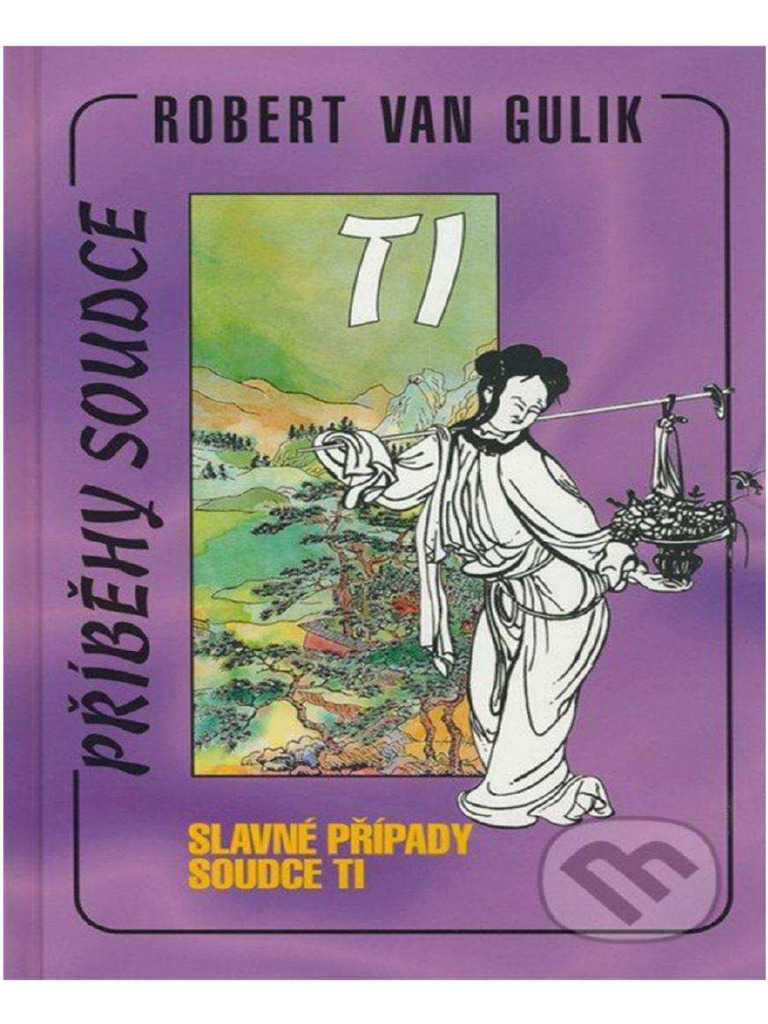 Robert Hans Van Gulik - Příběhy Soudce Ti | PDF