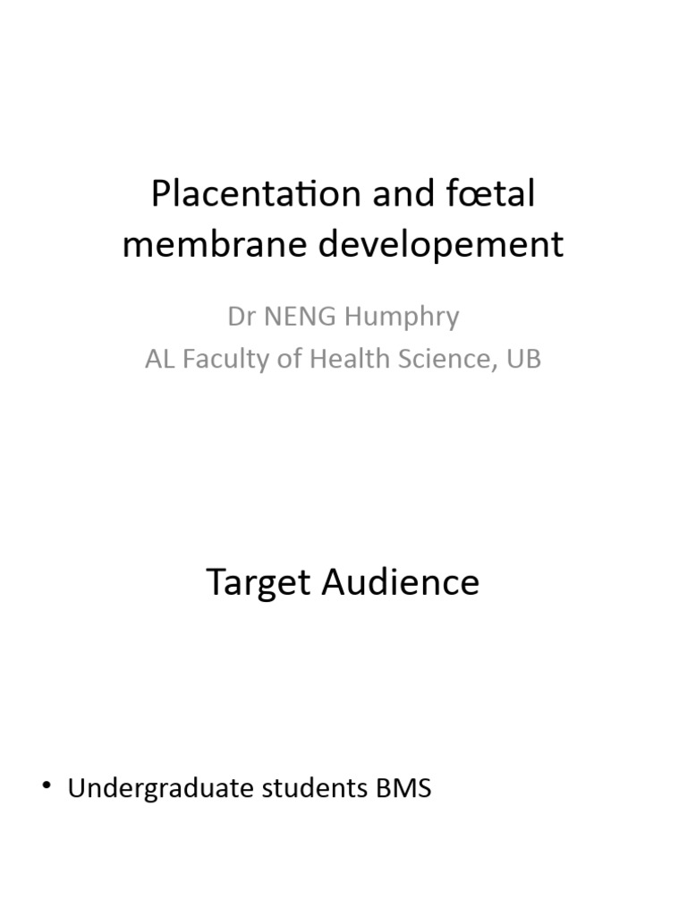 Placenta and Foetal Membrane Developement | PDF | Placenta | Morphology ...