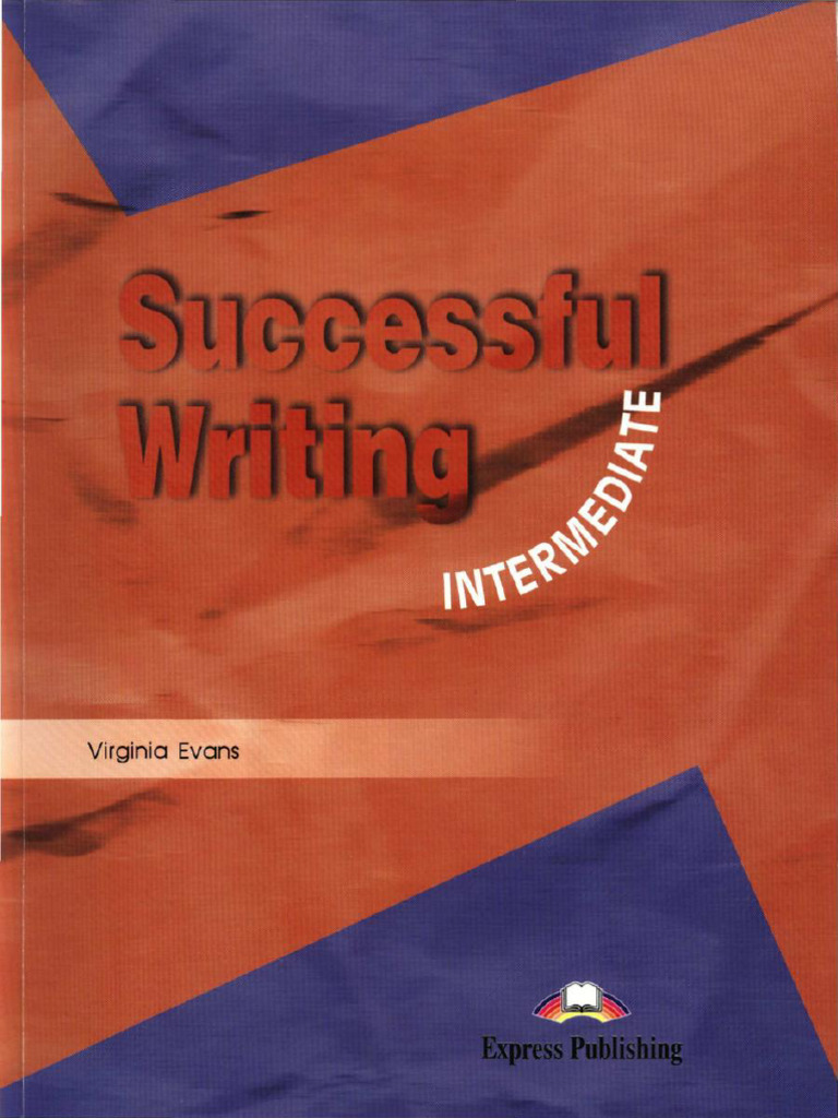 Succesful Writing Intermediate PDF Free | PDF