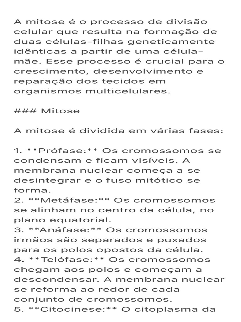 A Mitose é O Processo De Divisão Celular Que Resulta Na Formação De