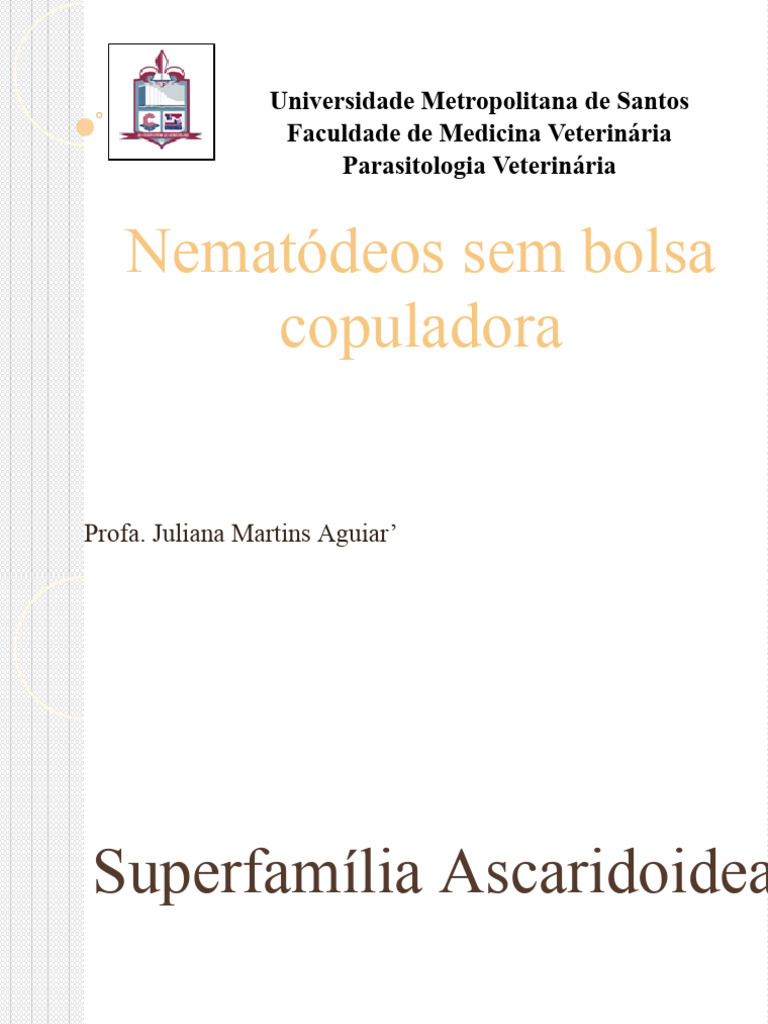 Superfamília Ascaridoidea e Dioctophymatoidea 2023 | PDF | Nematoda | Ovo
