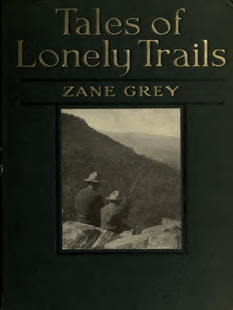 Tales of Lonely Tra 00 Grey Rich | PDF | Zane Grey | Colorado