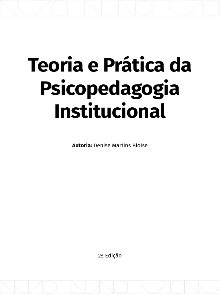 Teoria e Prática Da Psicopedagogia Institucional | PDF | Aprendizado | Psicologia