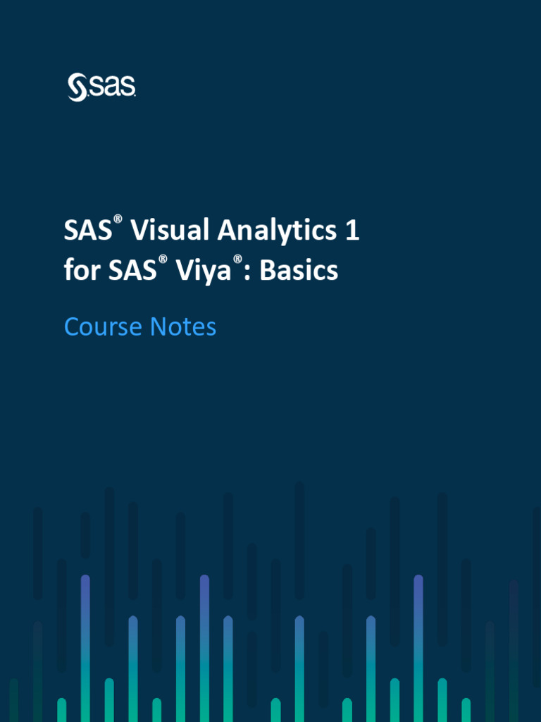 SAS VA - Basics - Slides With Notes | PDF | Sas (Software) | Analytics