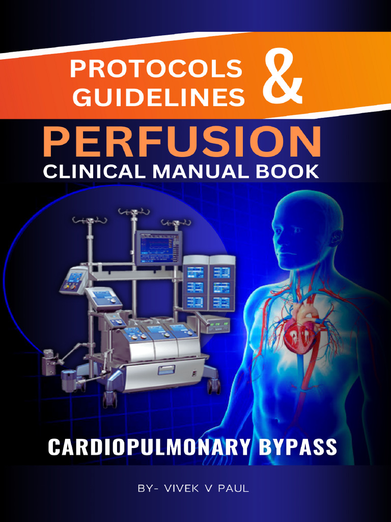 Cardiac Perfusion Guide for Perfusionists | PDF | Blood Transfusion | Hemodynamics