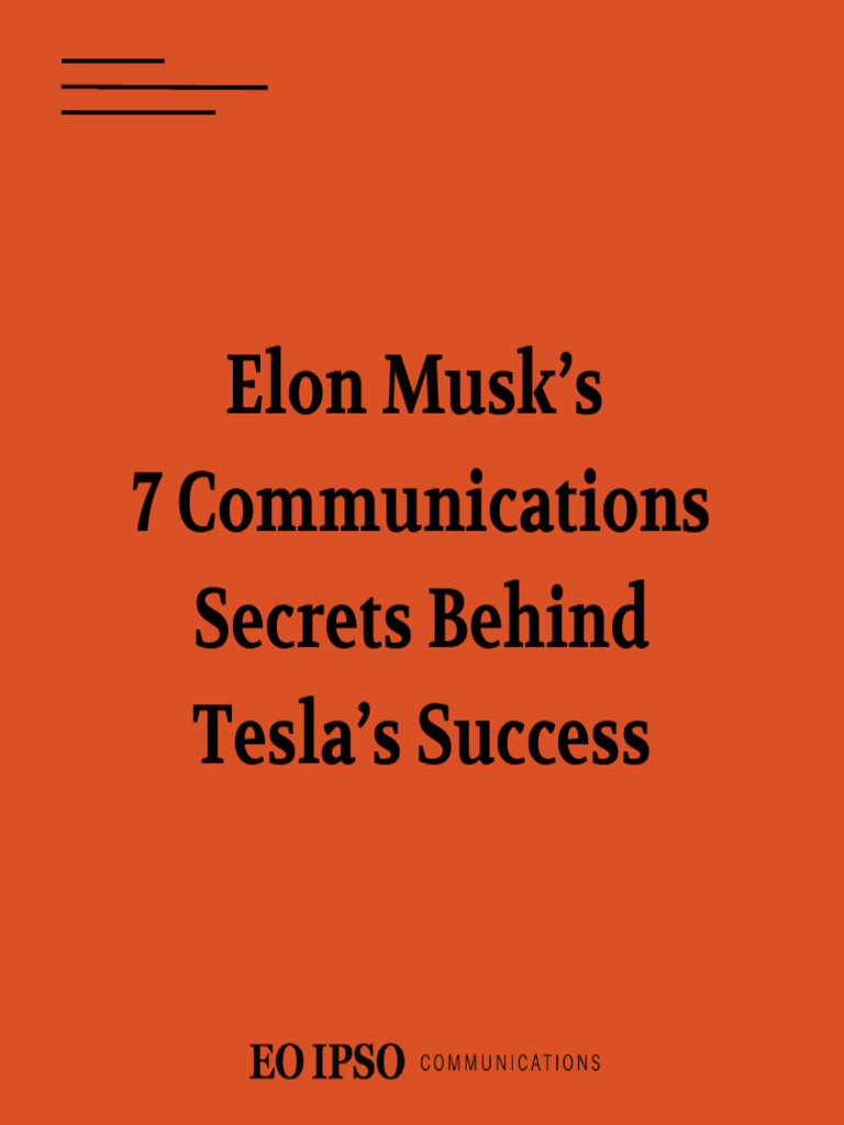 Elon Musk's 7 Communications Secrets Behind Tesla | PDF | Elon Musk ...