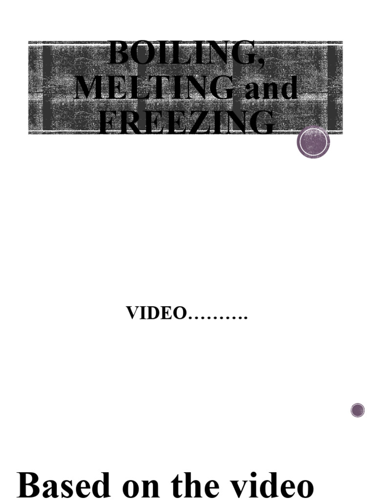 BOILING, MELTING and FREEZING | PDF | Mixture | Chemistry